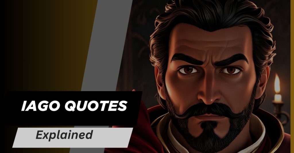 Iago Quotes And Analysis: Shakespeare’s Master Manipulator